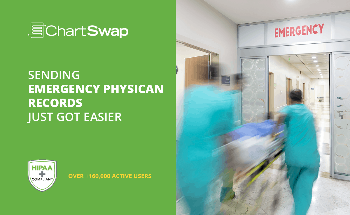 Send Emergency Physician Records - ChartSwap