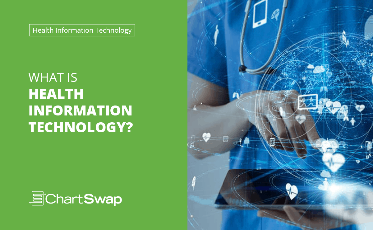 What Is Health Information Technology? - ChartSwap